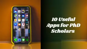 10 Best Apps for PhD Students | 2024 - iLovePhD