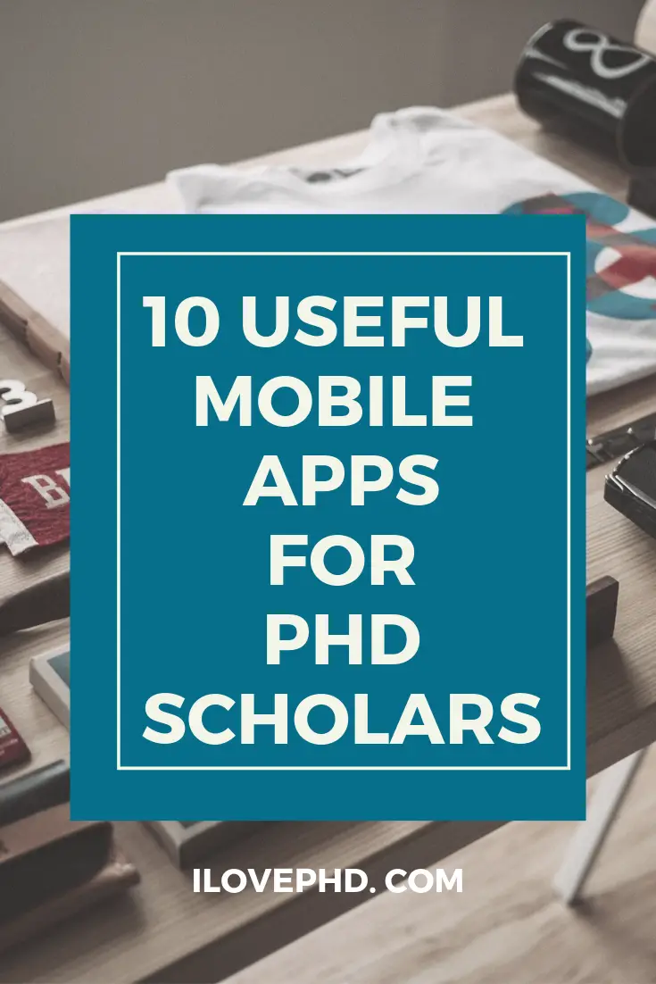 10 Best Apps for PhD Students | 2024 - iLovePhD