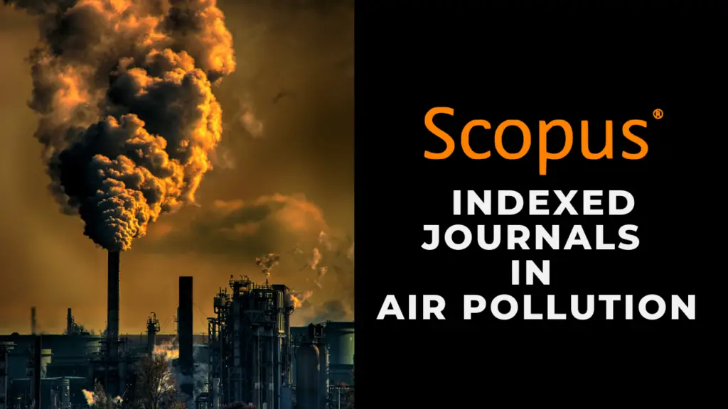 Scopus Indexed Journals in Air Pollution - iLovePhD
