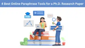 4 Best Online Paraphrase Tools for a PhD Research Paper - iLovePhD