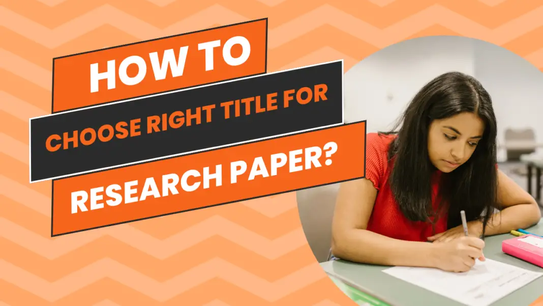How to Choose the Right Title for a PhD thesis and Research Paper ...