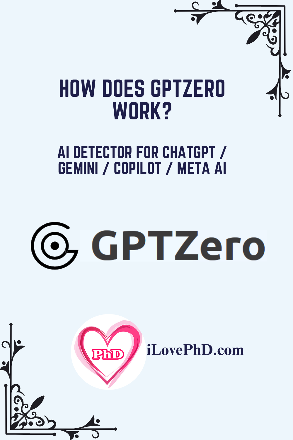 Powerful GPTZero AI Detector Tool for Free - iLovePhD